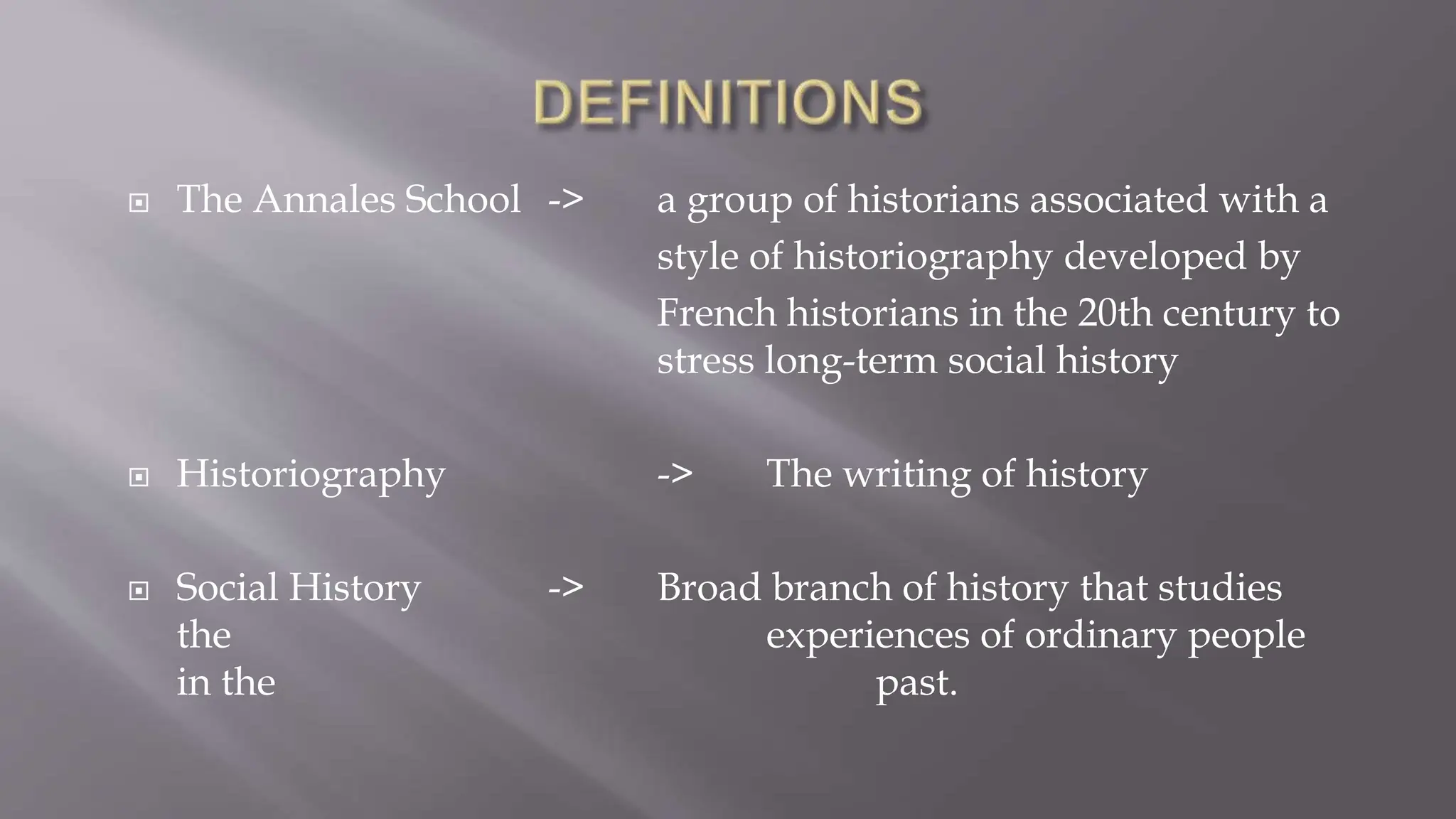 11_School_of_Annales_and_Total_History.pptx