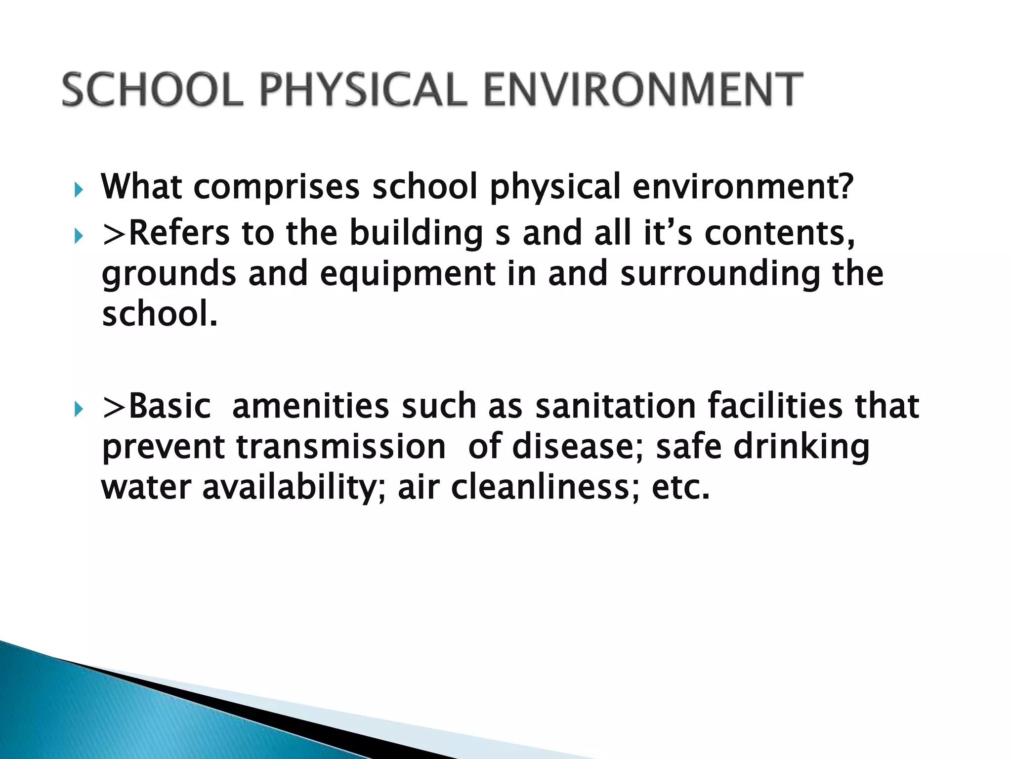 11 SCHOOL PHYSICAL ENVIRONMENT.pptx