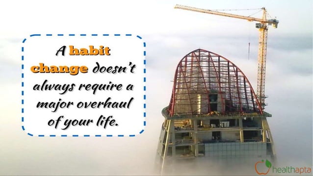 11 simple habits to create a better you | PPT