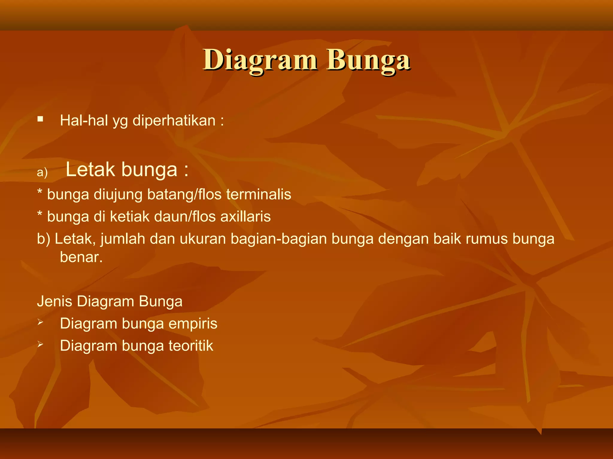 PPT Morfologi Tumbuhan - Simetri Bunga, Rumus Bunga, dan Diagram Bunga ...