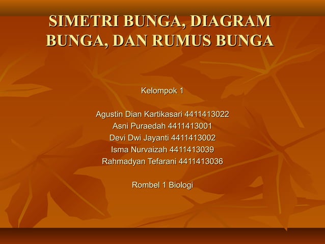 PPT Morfologi Tumbuhan - Simetri Bunga, Rumus Bunga, dan Diagram Bunga | PPT