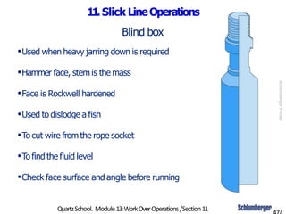 11 Slickline Operations.pptx