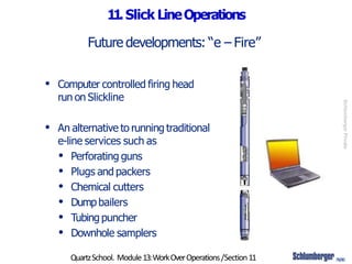 11 Slickline Operations.pptx