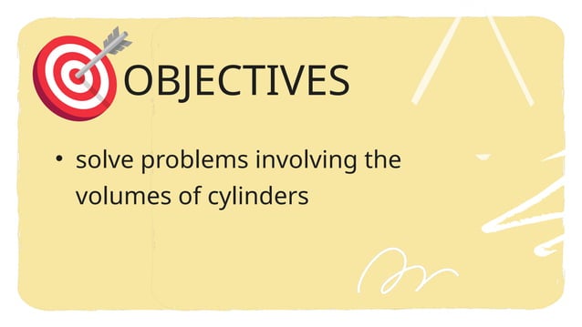 11 Solving Problem Involving Volume of Cylinder.pptx