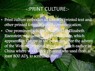 PRINT CULTURE AND THE MODERN WORLD | PPTX