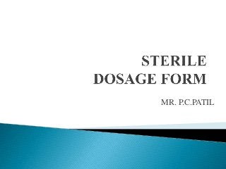 11 sterile dosage form | PPTX