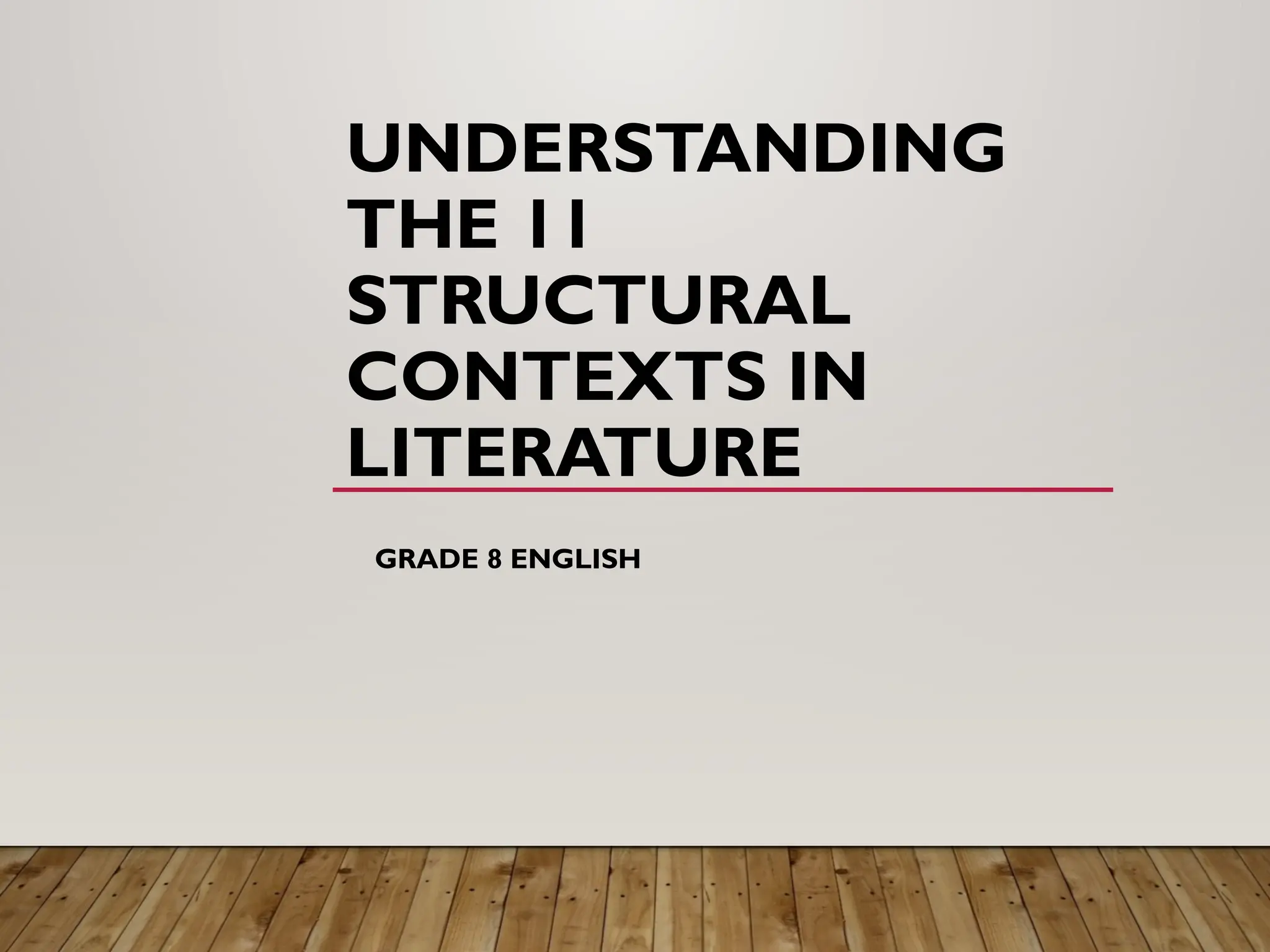 11_Structural_Contexts_Grade8.powerpoint presentation | PPTX