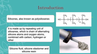 silicone and their application | PPTX