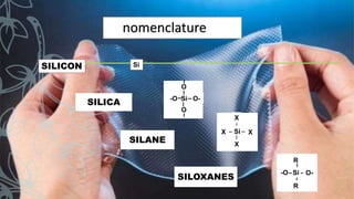 silicone and their application | PPTX