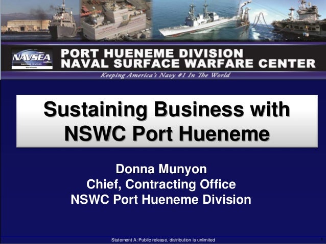 Sustaining Business with NSWC Port Hueneme - NSWC PHD Industry Day 20…