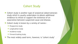 The Cohort Study epidemiology presentation | PPTX