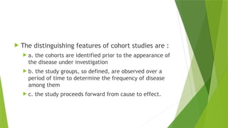 The Cohort Study epidemiology presentation | PPTX