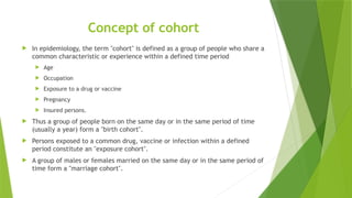 The Cohort Study epidemiology presentation | PPTX