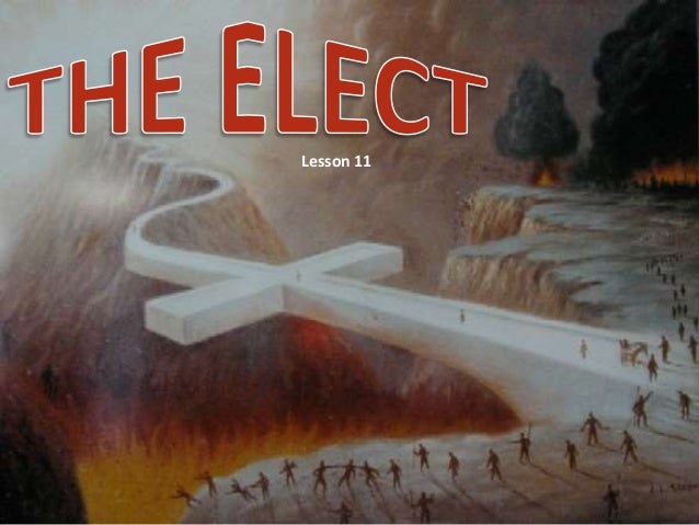 Biblical Meaning Of The Elect – The Elect Of God – NRTC