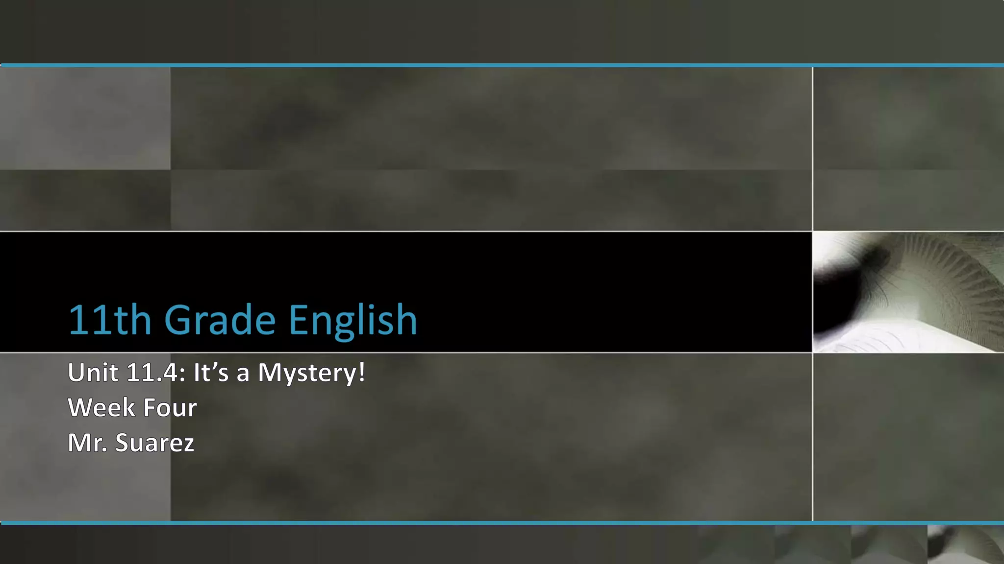 11th grade english unit 11.4 week 4 | PPTX | Educational Assessment ...