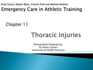 Chapter 11 Thoracic Injuries | PPTX