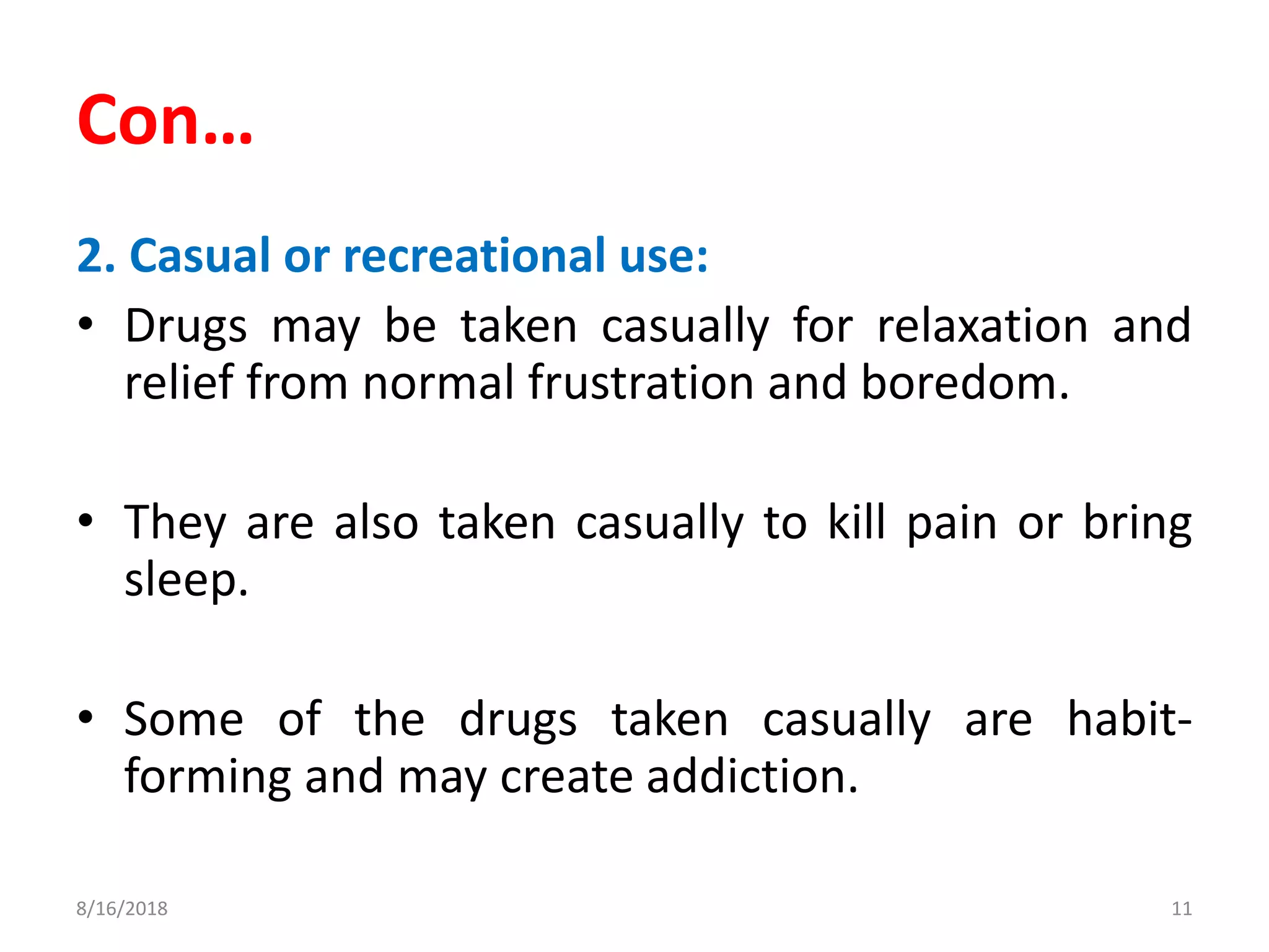 Etiology of drug addiction and Patterns of drug use | PPT