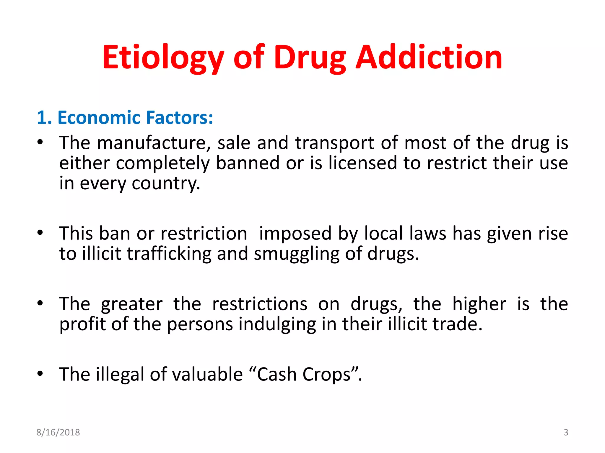 Etiology of drug addiction and Patterns of drug use | PPT