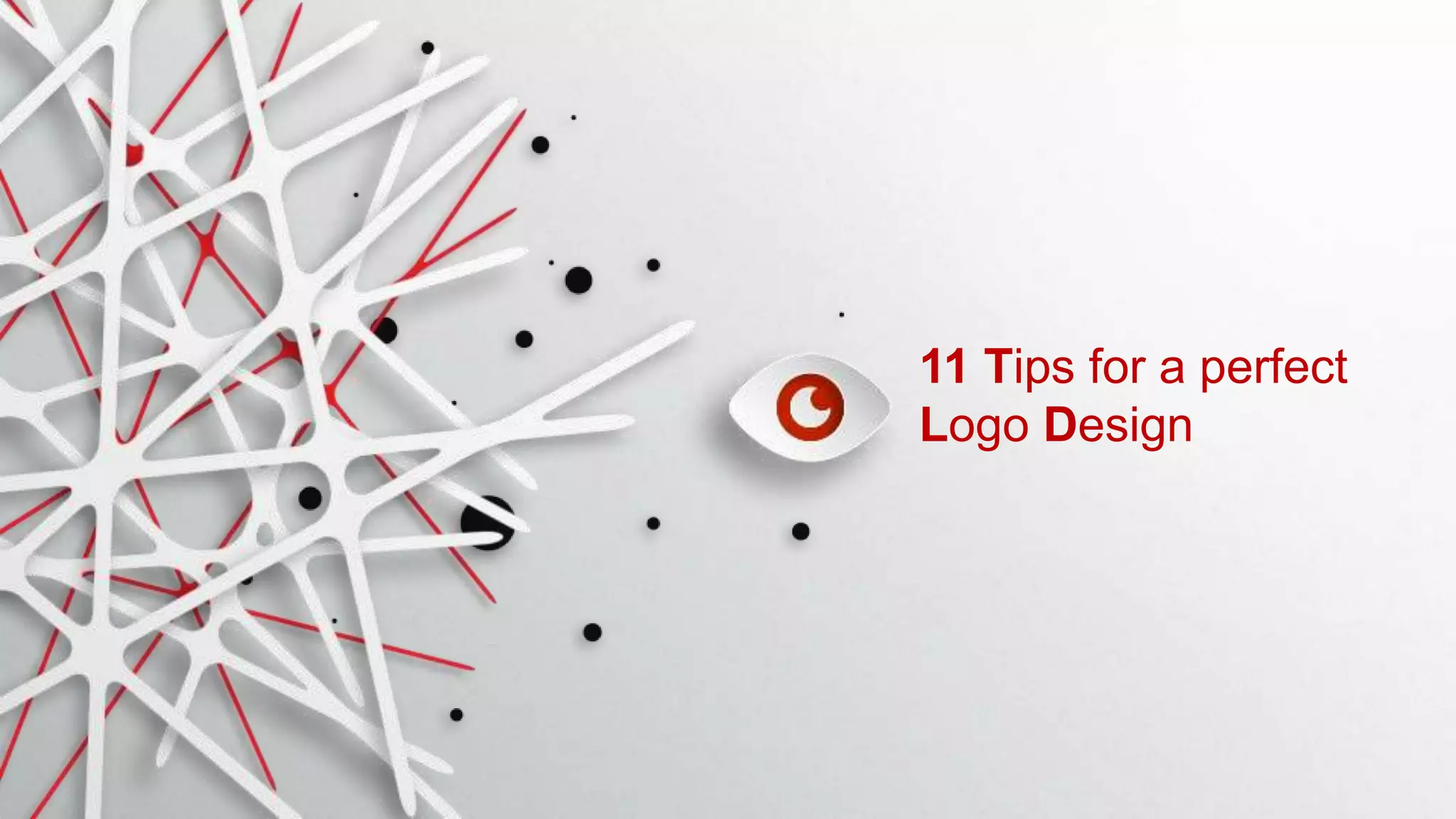 11 Tips for a perfect Logo Design | PPTX