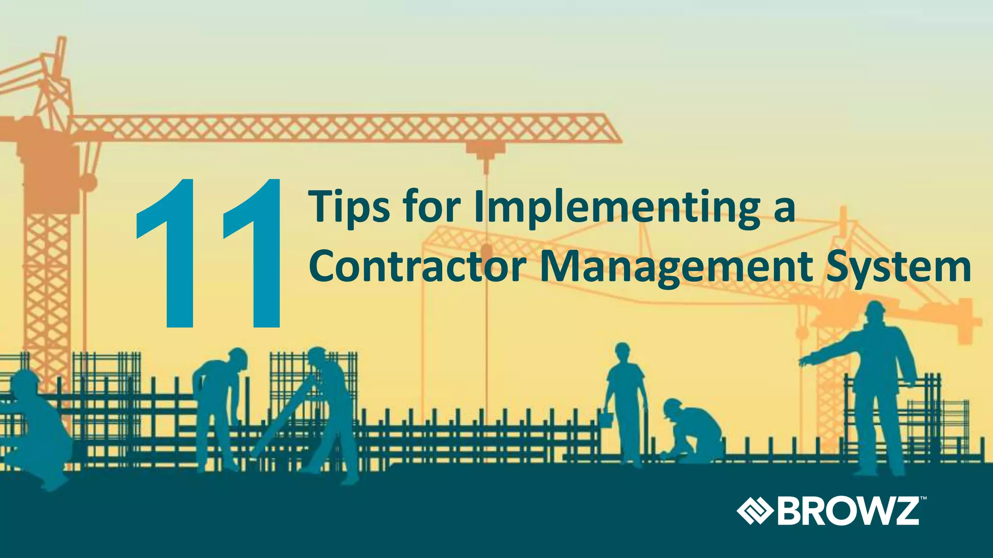 11 Tips for Implementing a Contractor Management System | PPTX