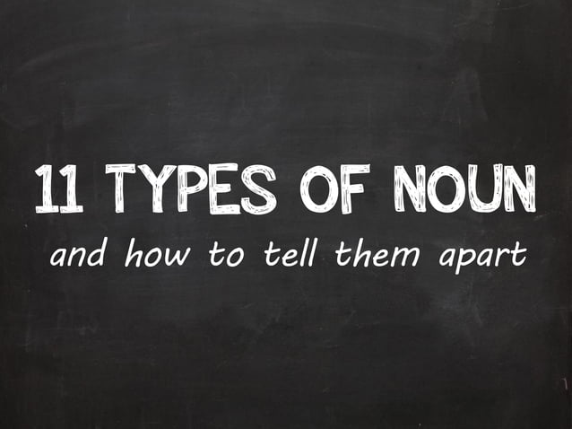 11 types of noun and how to tell them apart | PDF