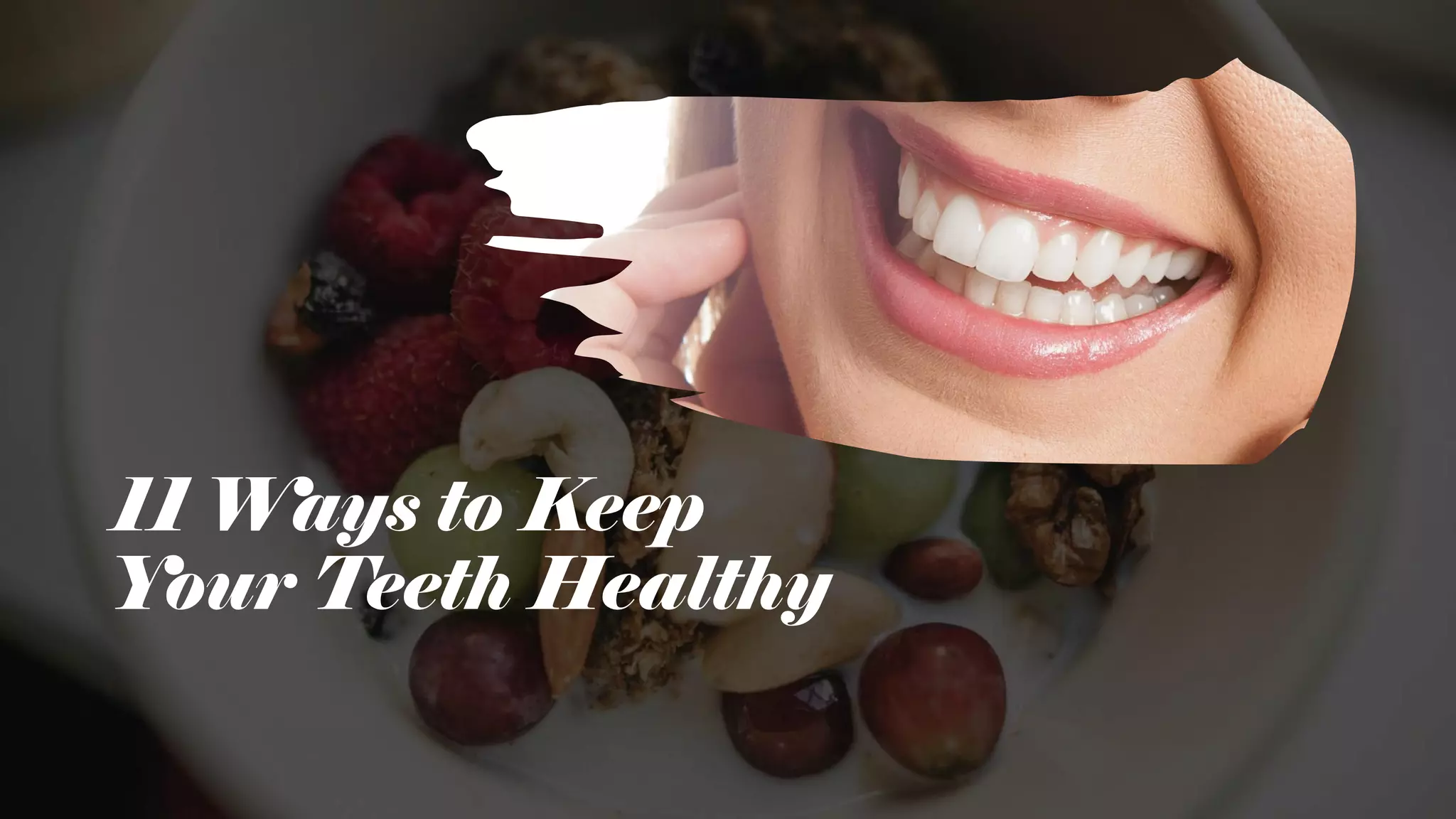 11 ways to keep your teeth healthy | PDF