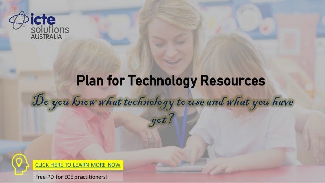 10 Ways to Successfully Plan for Technology Integration in Early ...