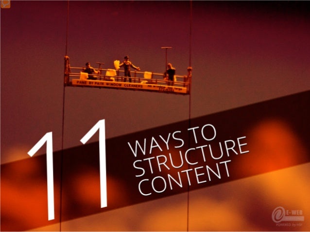 11 Ways to Structure Content