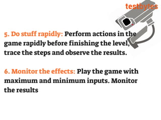 11 ways you can find bugs in game testing | PPT