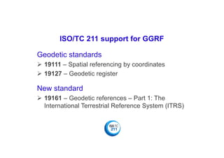 ISO/TC 211 - Geodetic Reference Frame and Coordinate System Standards | PDF