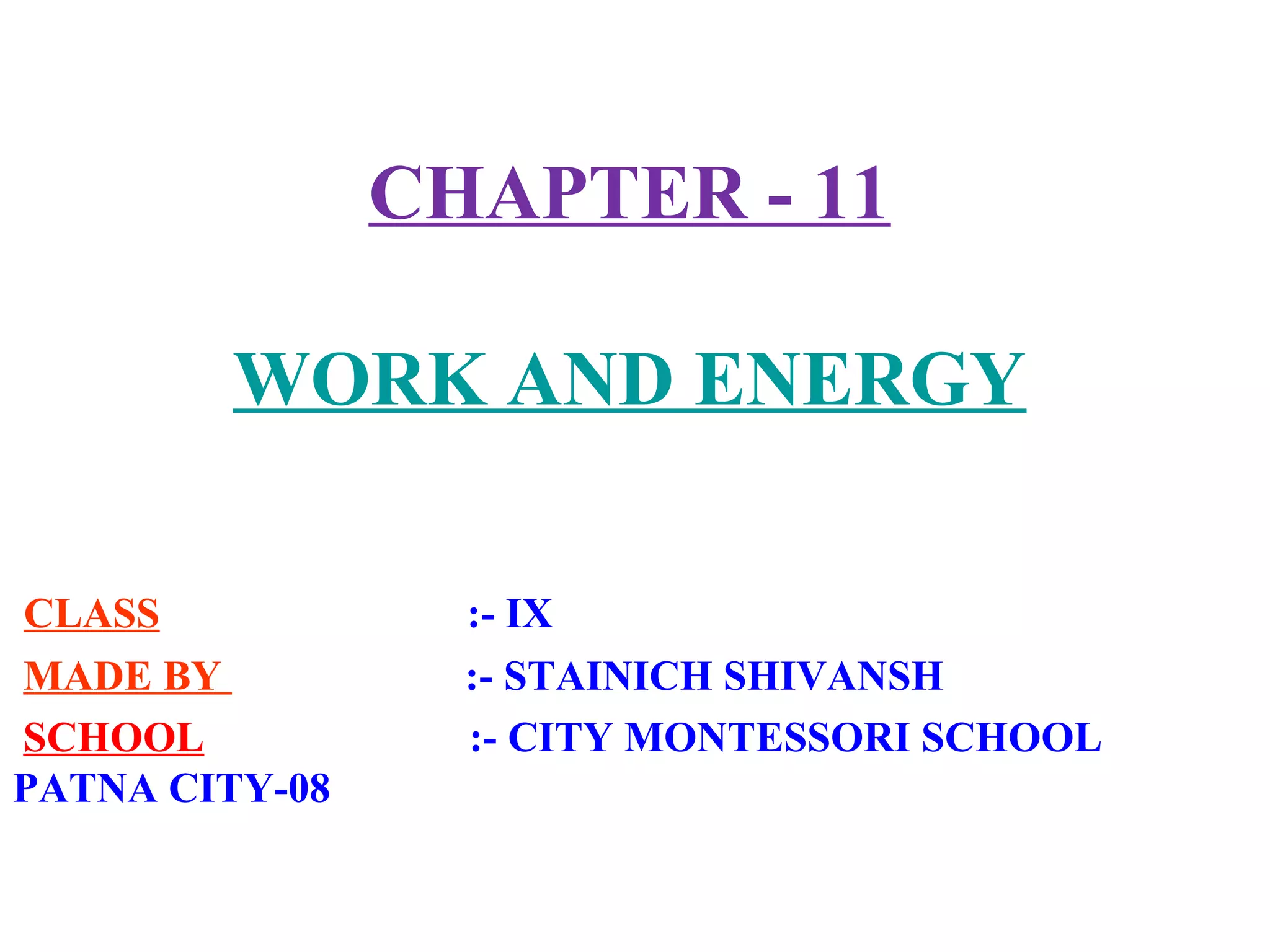class 9 chapter 11 work and energy very helpful presentation | PPT