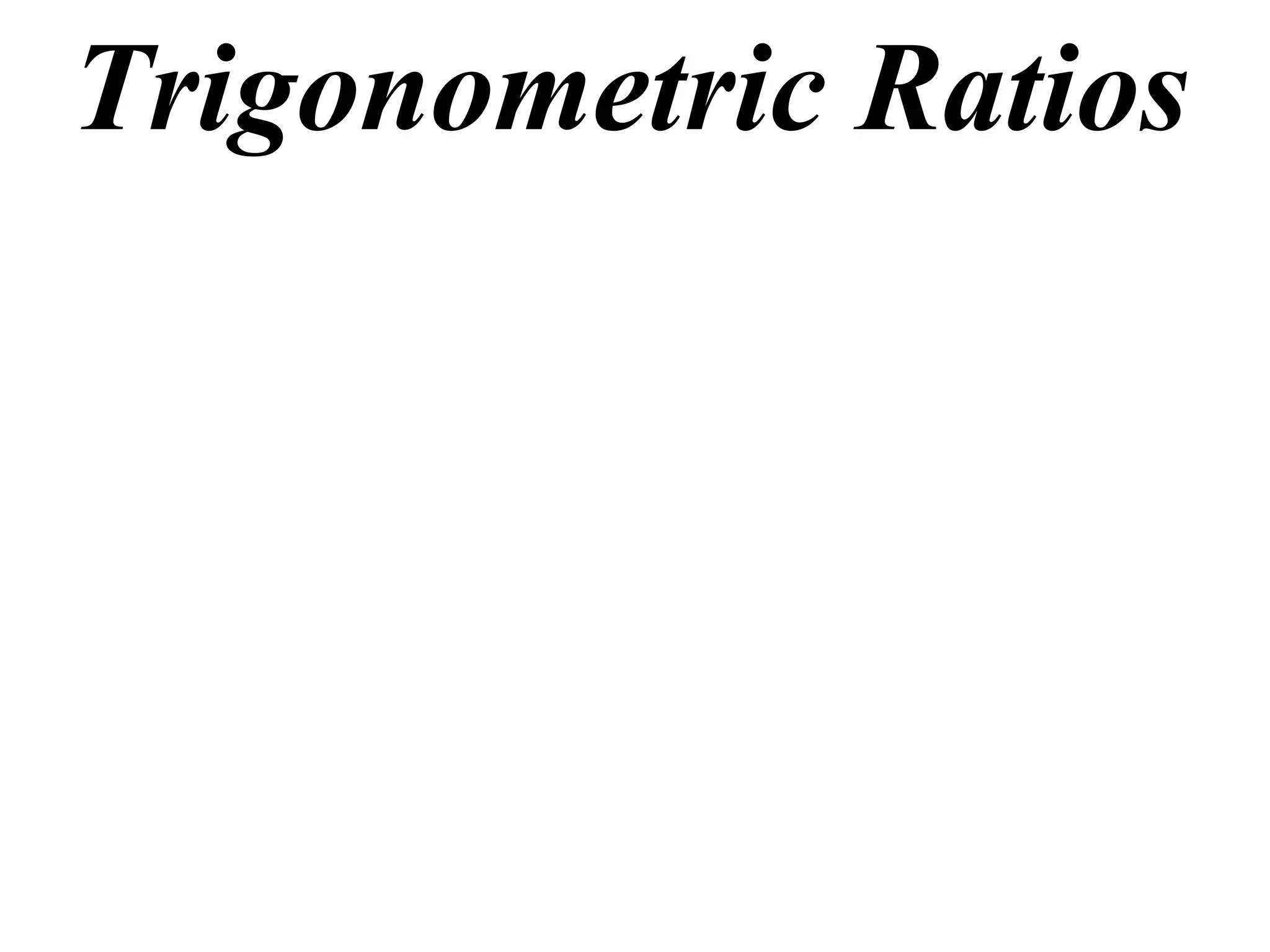 11X1 T04 01 trig ratios | PDF