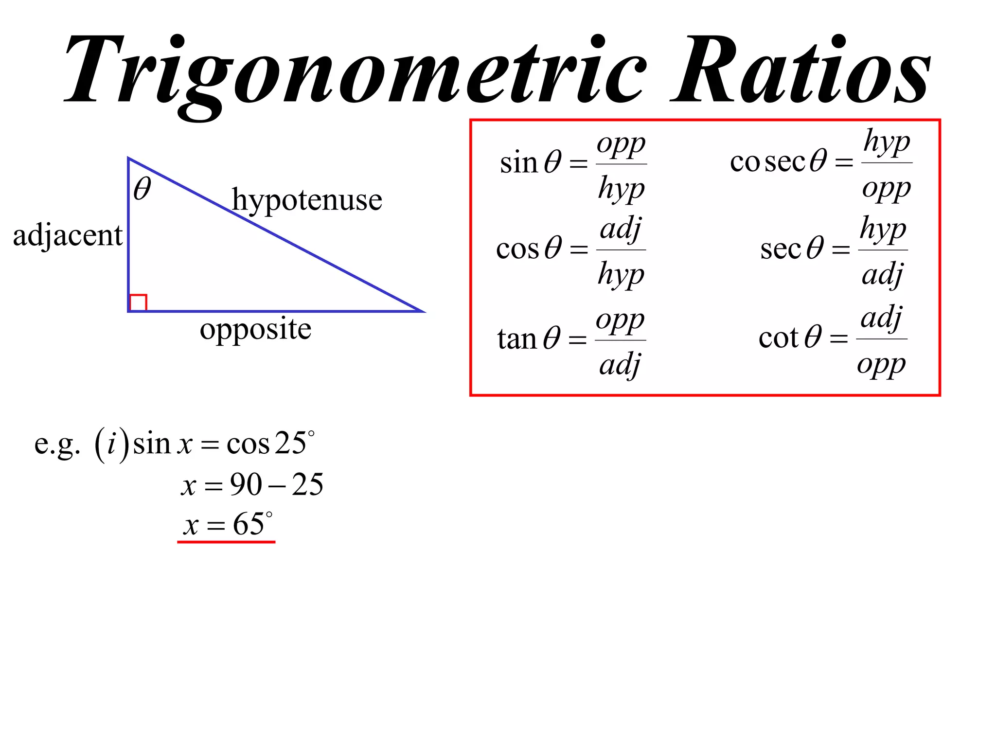 11 x1 t04 01 trigonometric ratios (2013) | PPT
