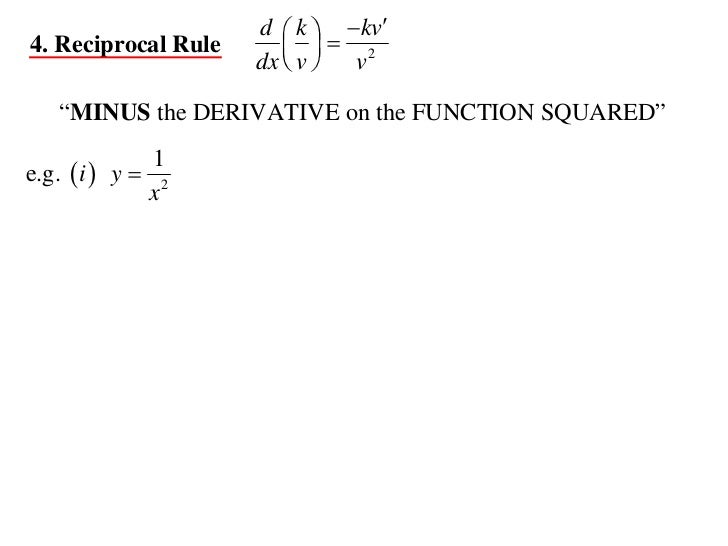 11X1 T09 06 quotient and reciprocal rules (2010)