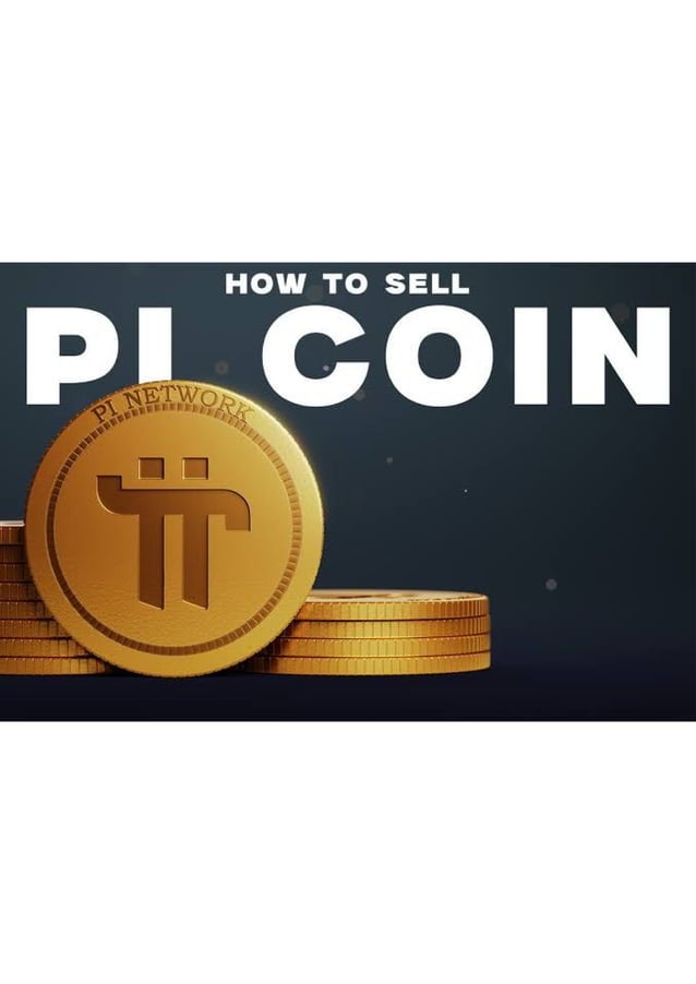 How To Sell Pi Coins legitimately - Officially Announced. | PDF