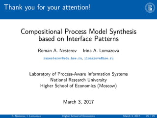 TMPA-2017: Compositional Process Model Synthesis based on Interface Patterns | PPT