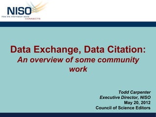 Data Exchange, Data Citation: An overview of some community work | PPTX ...