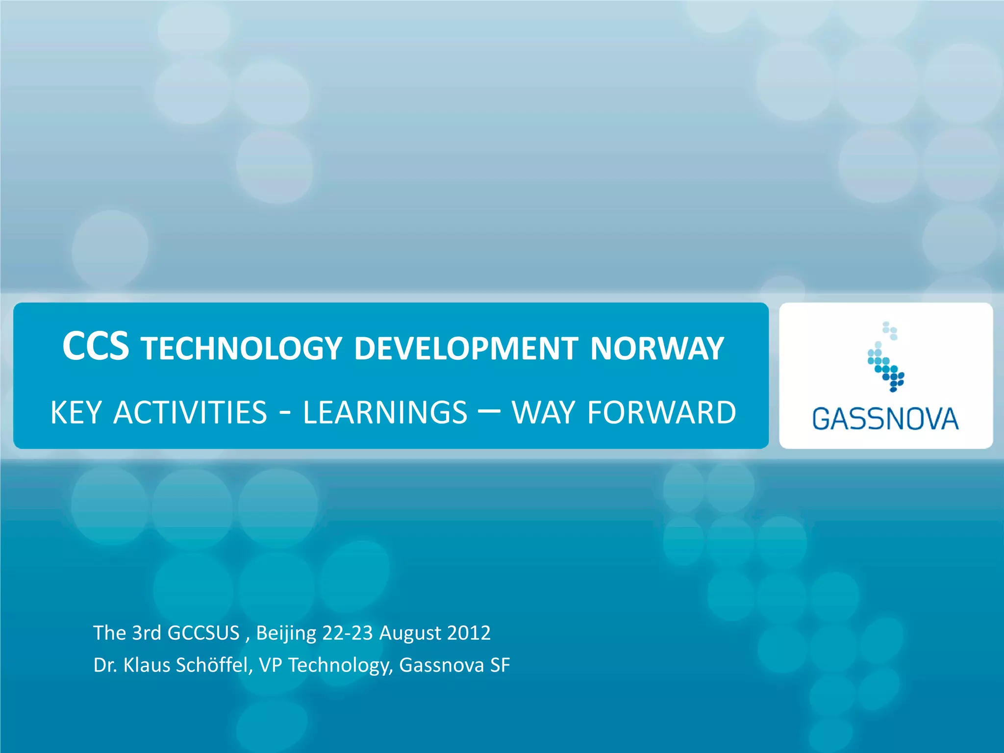 CCS technology development Norway - key activities - learnings – way ...