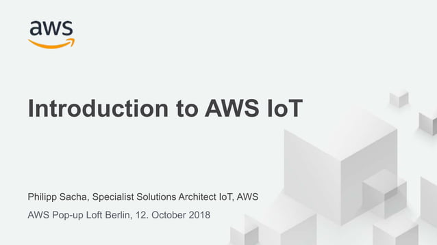 Introduction to AWS IoT | PPT