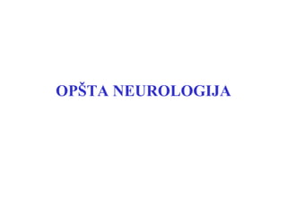 Opsta neurologija | PPT