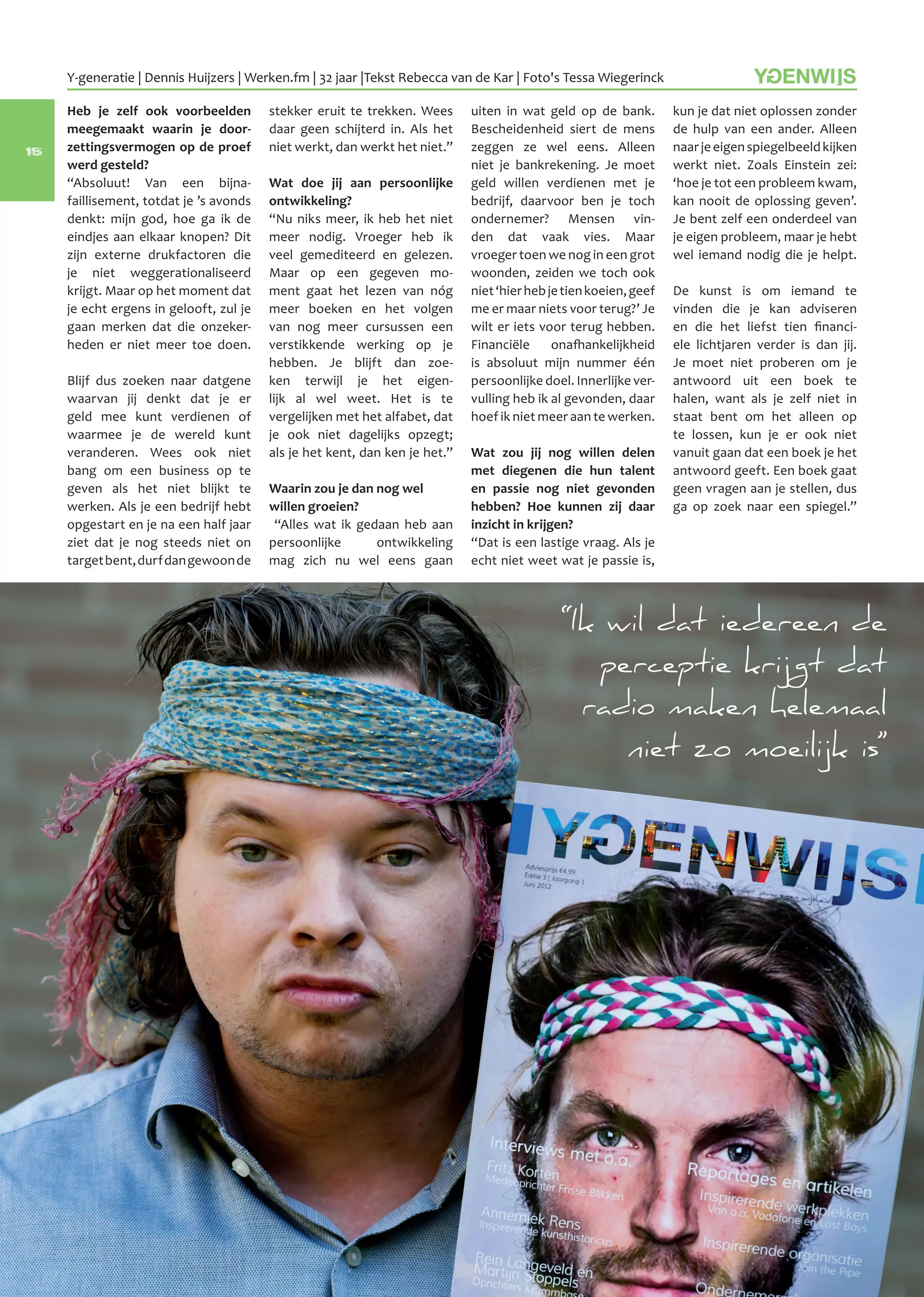 'Radio maken is geen rocket science' Interview Dennis Huijzers in ...