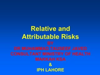 Relative and Atribute Risk | PPSX