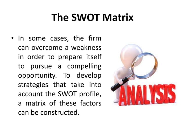 SWOT analysis - strategic management - Manu Melwin Joy | PPTX