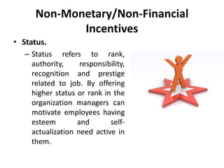 Non monetary non-financial incentives - compensation management - Manu ...