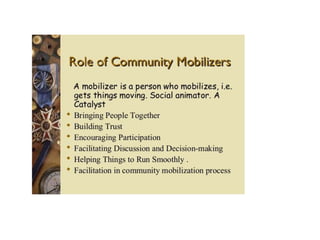12.role of community mobilizer A Lecture By Mr.Allah dad Khan | PPT
