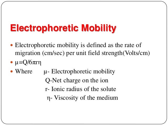 Electrophoresis