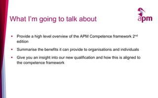 12. APM Competence Framework 2nd edition: Introduction and overview ...