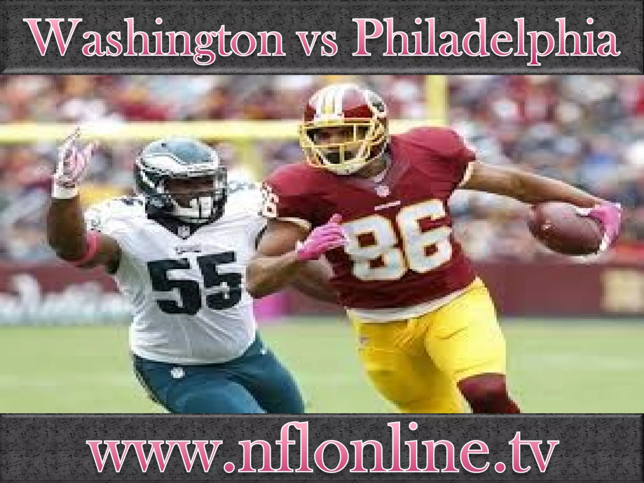 live nfl Washington vs Philadelphia | PPT