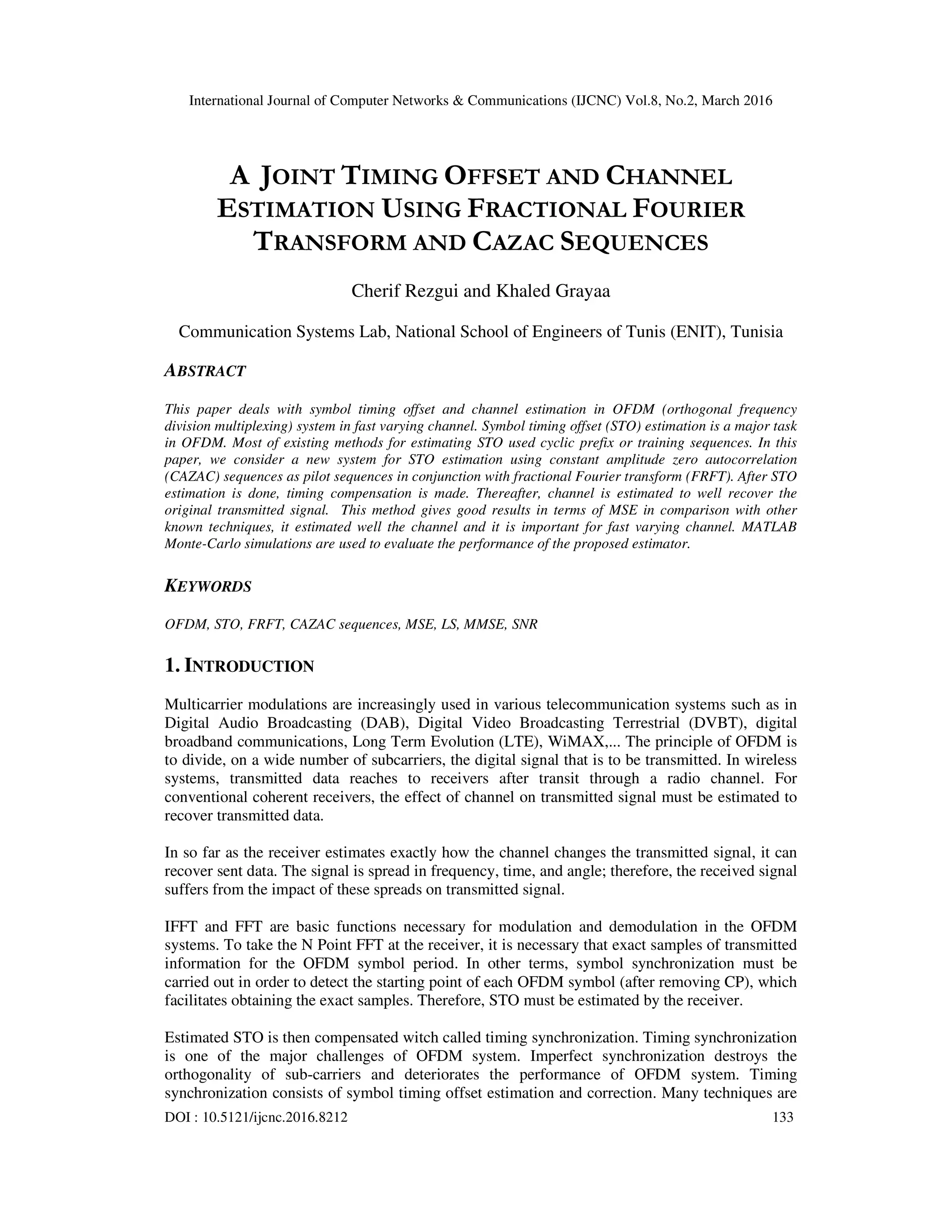 A JOINT TIMING OFFSET AND CHANNEL ESTIMATION USING FRACTIONAL FOURIER TRANSFORM AND CAZAC ...
