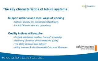 Professor Michael Thick, Chief Medical Officer and Chief Clinical Information Officer, IMS ...